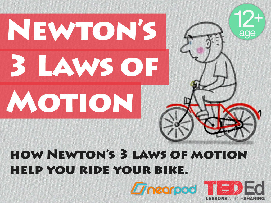TED-ed: Newton’s 3 Laws of Motion
