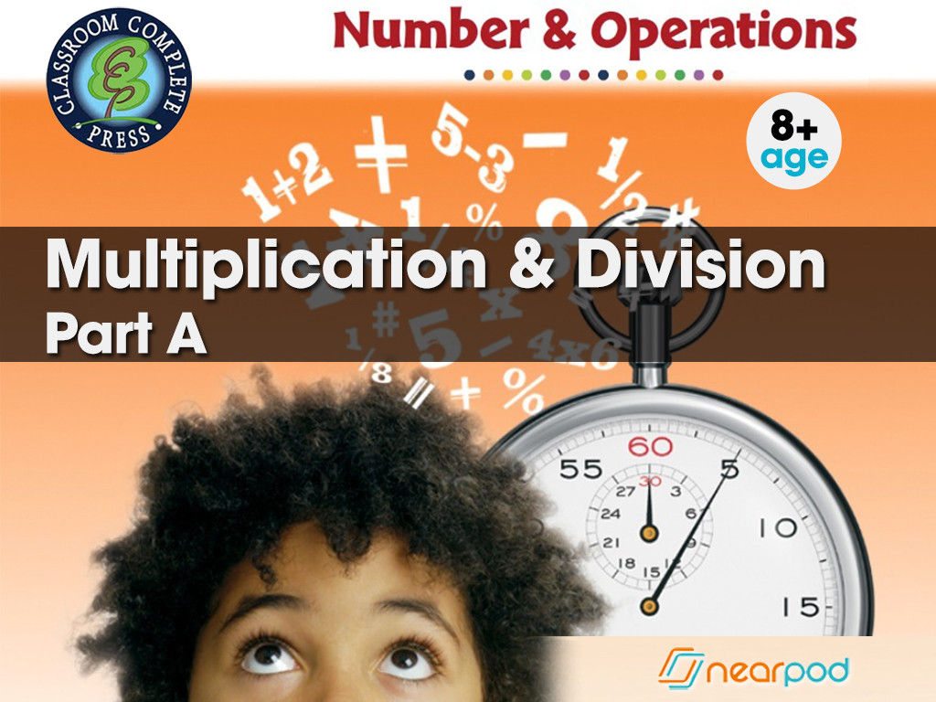 Multiplication & Division: Part A