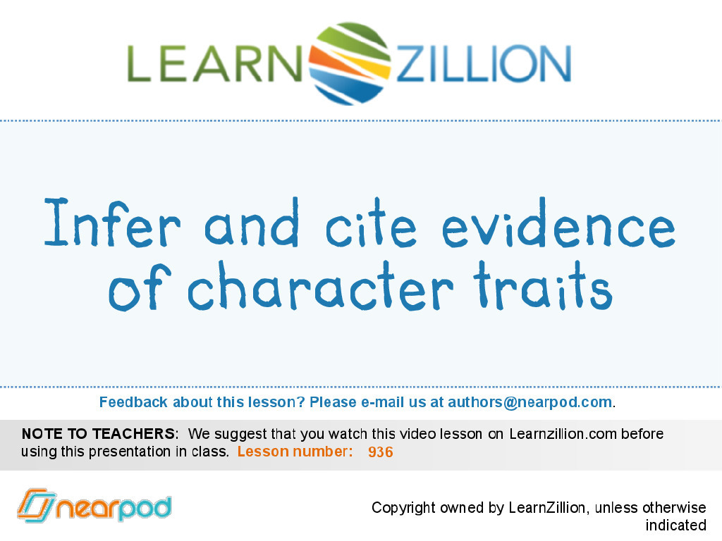 Infer and cite evidence of character traits