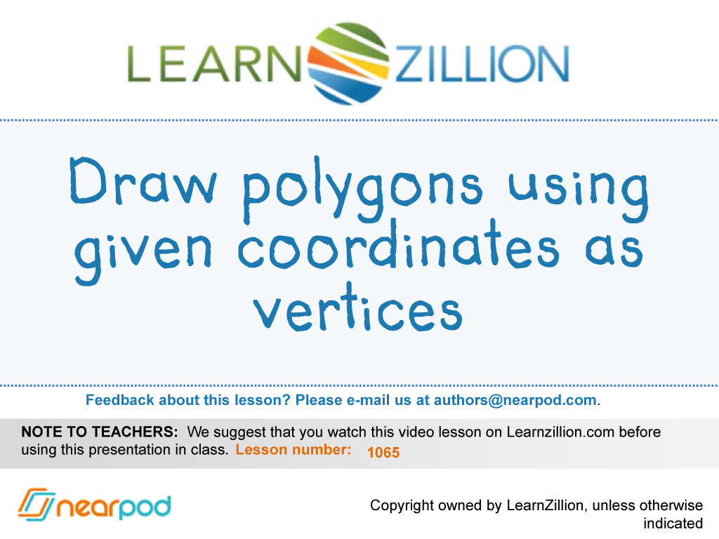 Draw polygons using given coordinates as vertices
