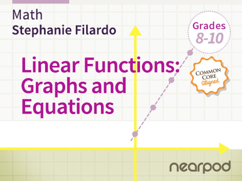 Linear Functions: Graphs and Equations