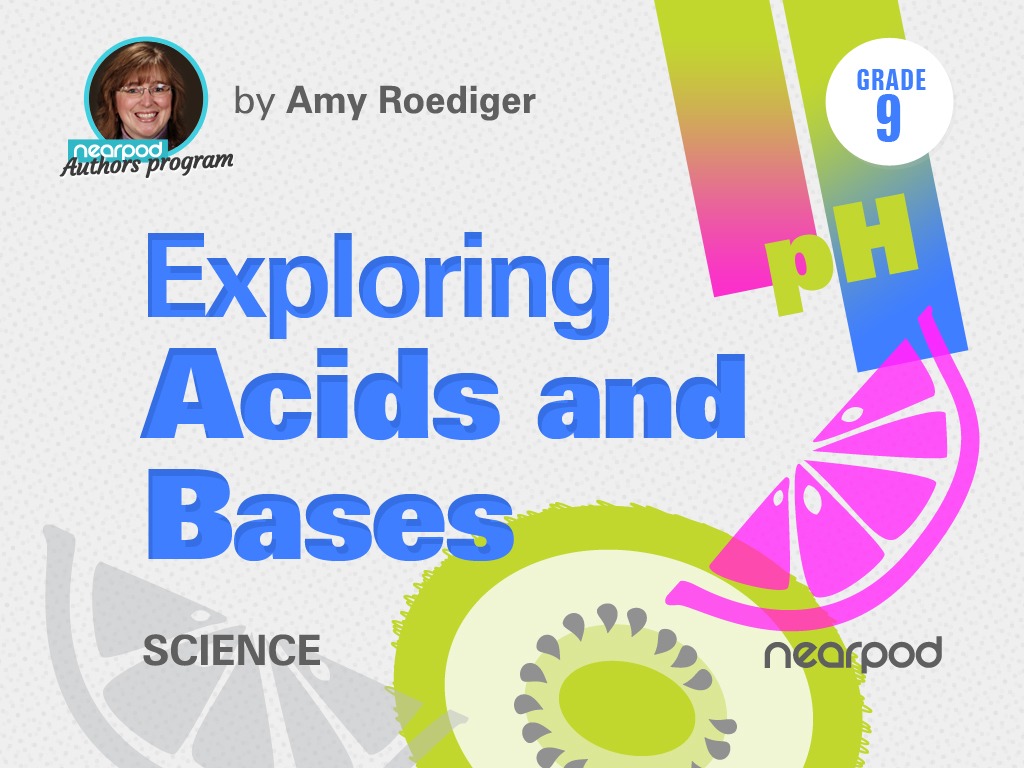 Exploring Acids and Bases