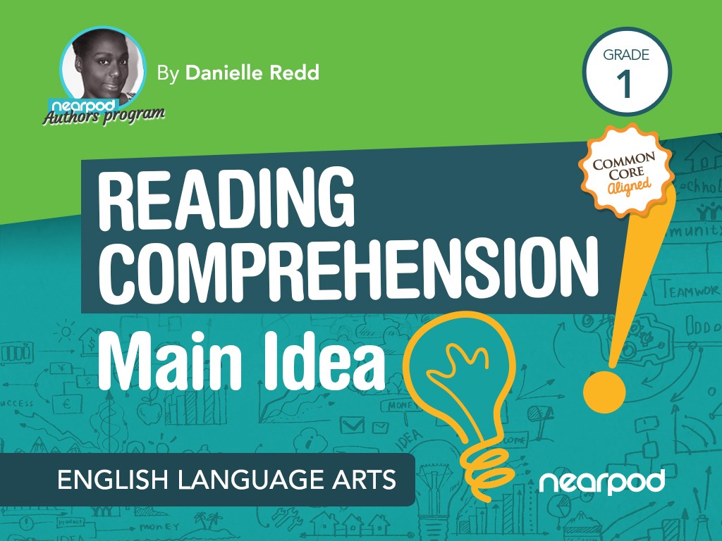 Reading Comprehension Main Idea