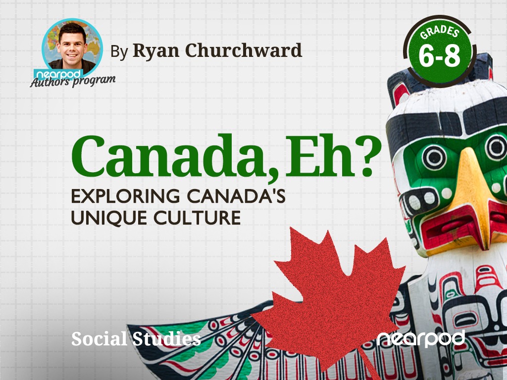 Canada, Eh? Exploring Canada's Unique Culture