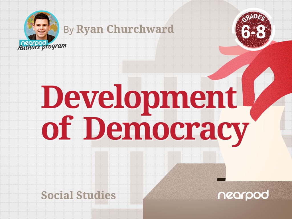 Development of Democracy