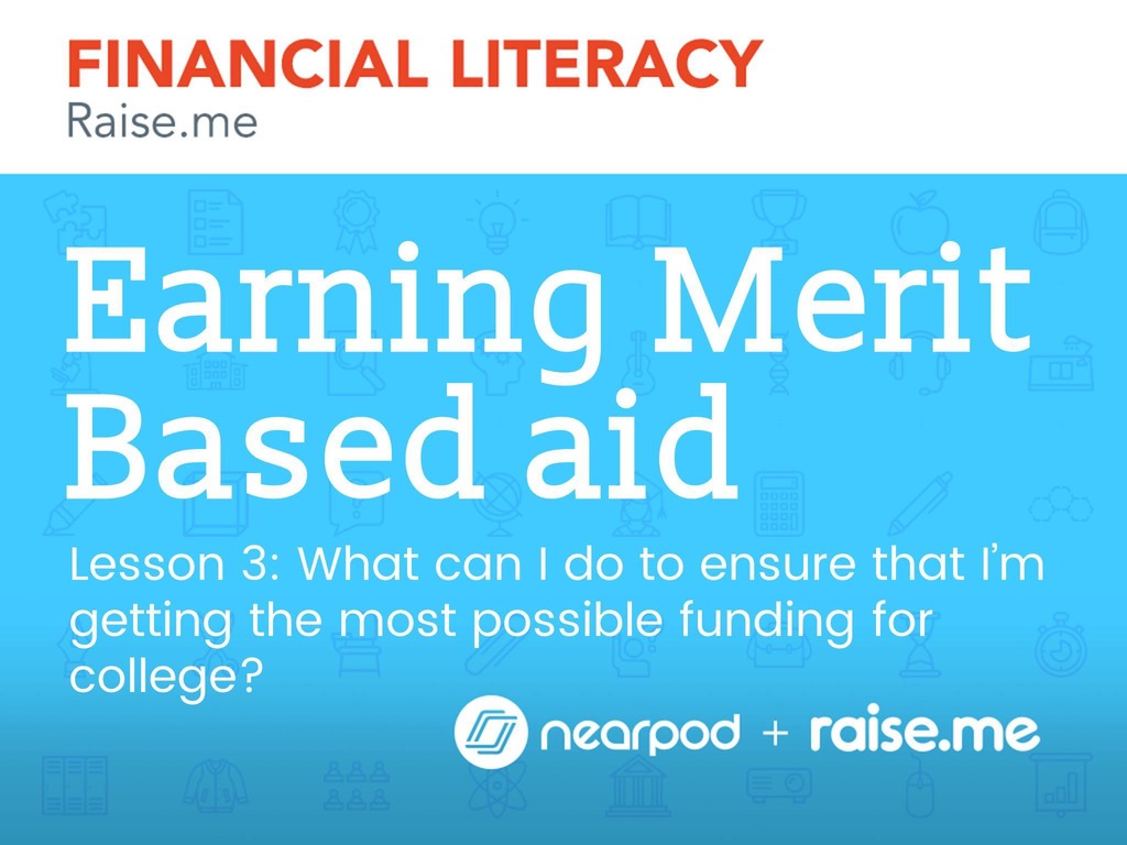 Lesson 3: Earning Merit-Based Aid