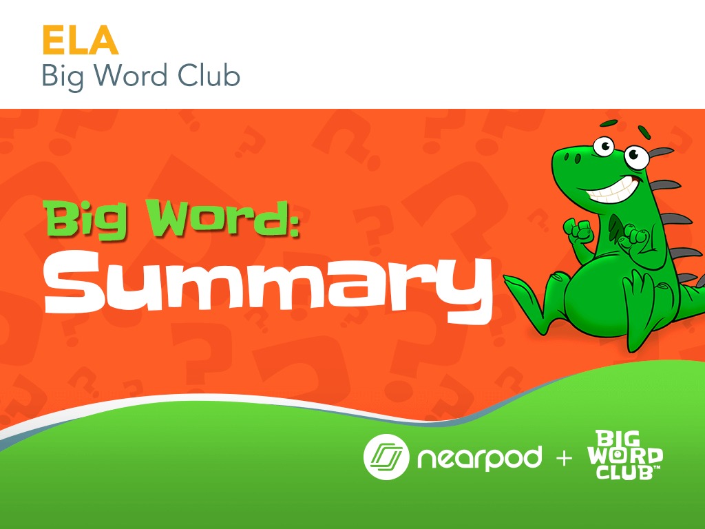 Big Word Summary big-word-summary