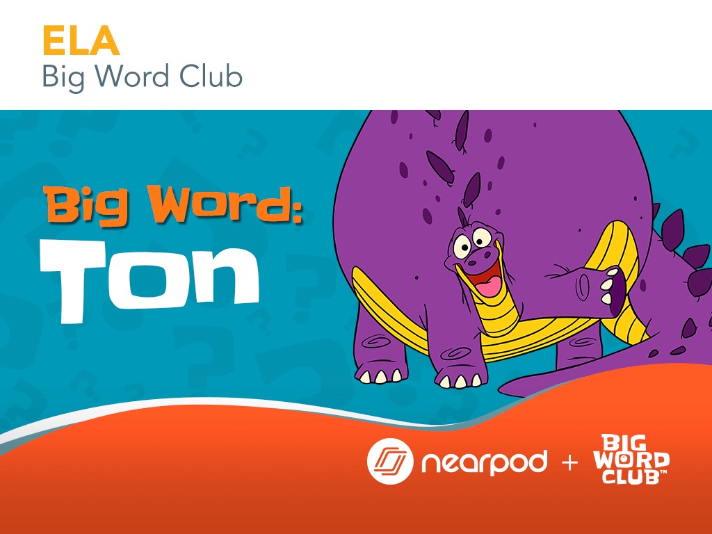 Big Word: Ton