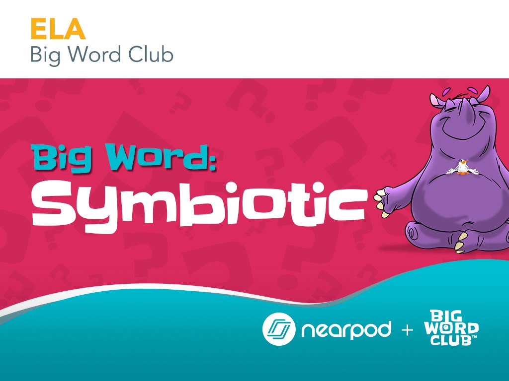 Big Word: Symbiotic