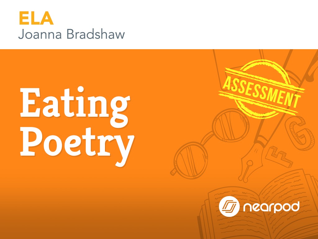Assessment: Eating Poetry