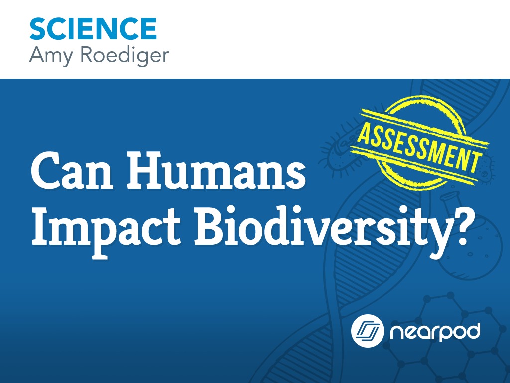 Assessment: Human impact on biodiversity