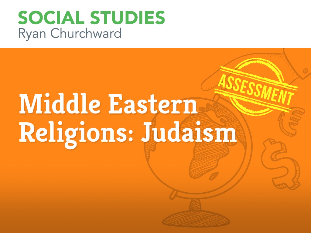 Assessment: Middle Eastern Religions: Judaism