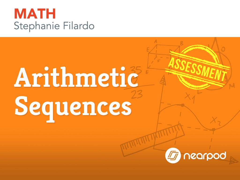Assessment: Arithmetic Sequences