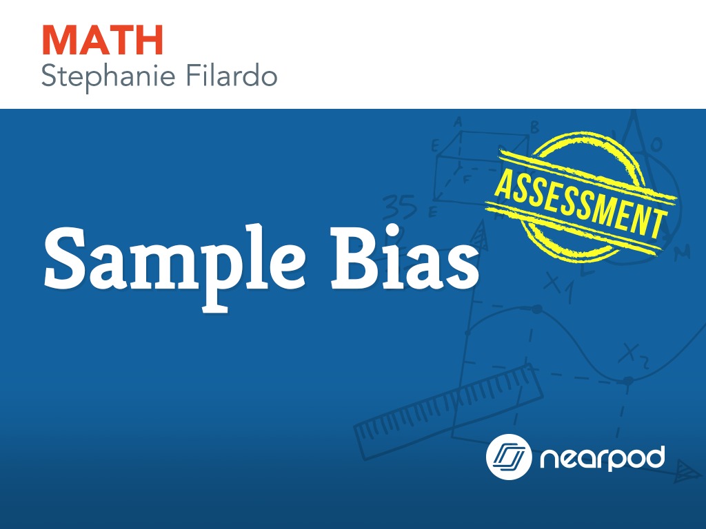 Assessment: Sample Bias