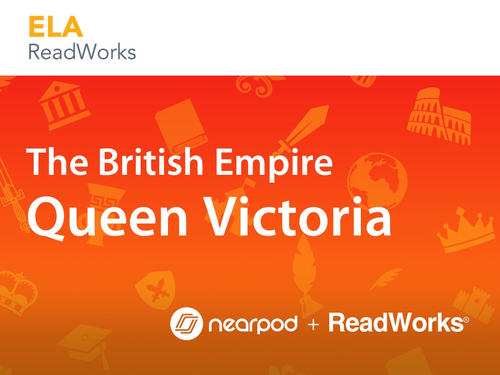 The British Empire: Queen Victoria