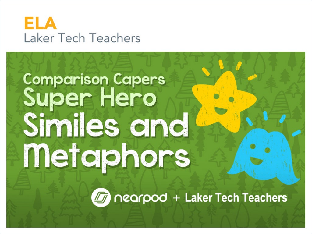 Comparison Capers Super Hero Similes and Metaphors