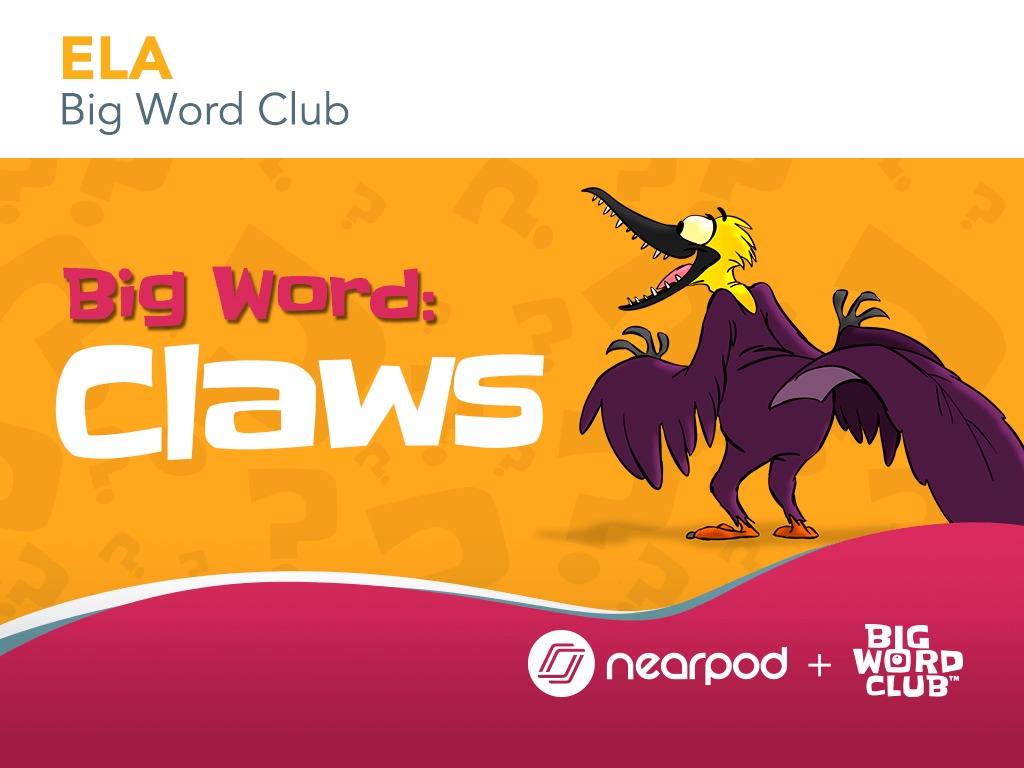 Big Word: Claws