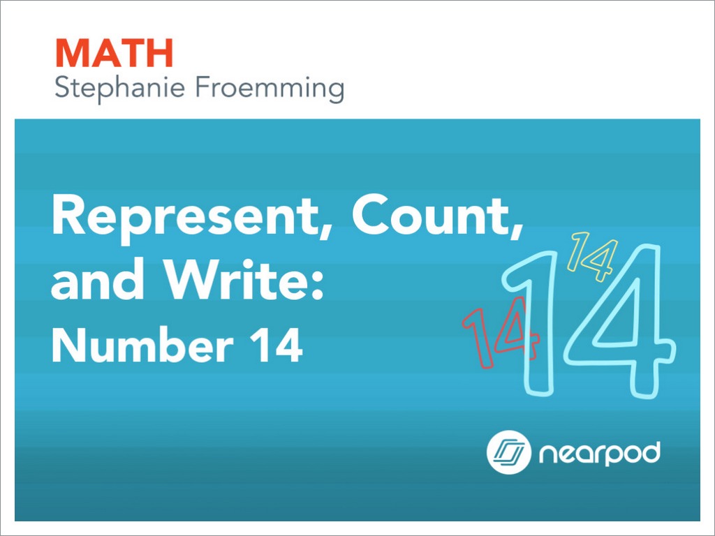 Represent, Count, and Write: Number 14