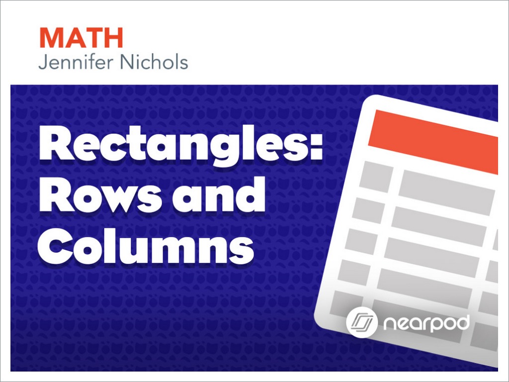 Rectangles: Rows and Columns