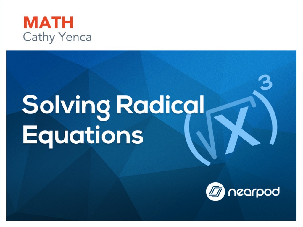 Solving Radical Equations