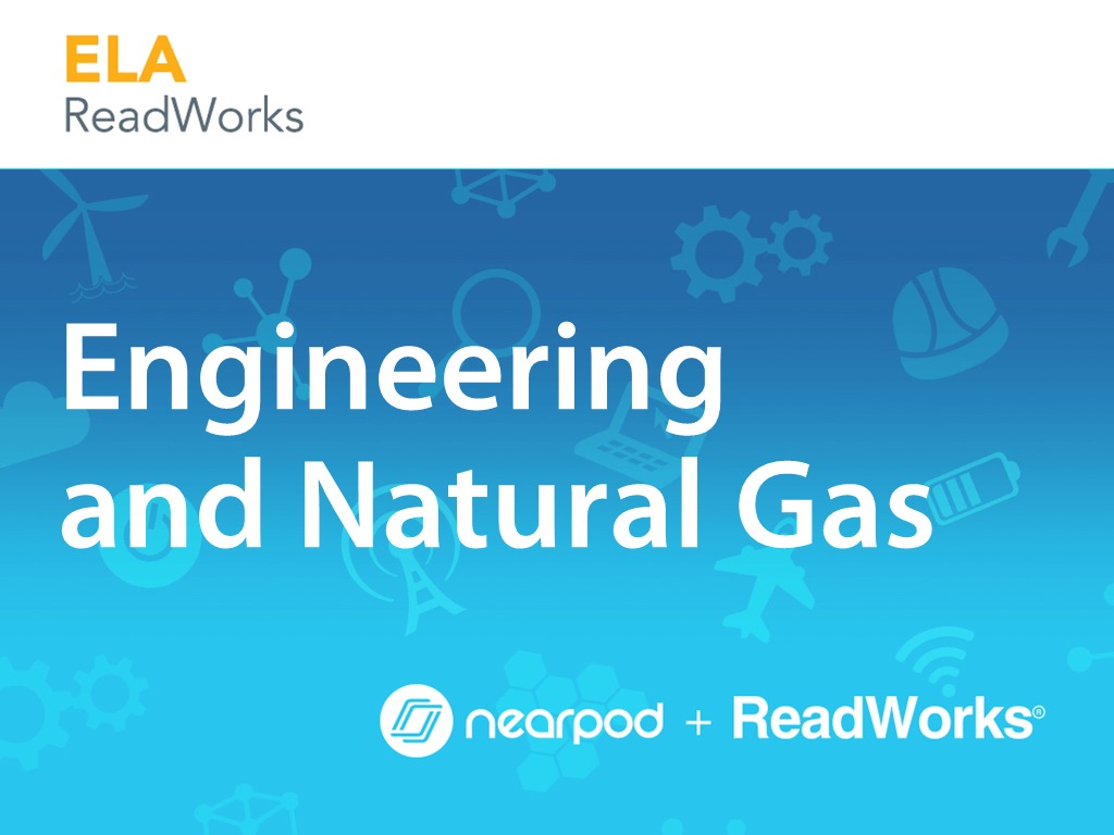 Engineering and Natural Gas