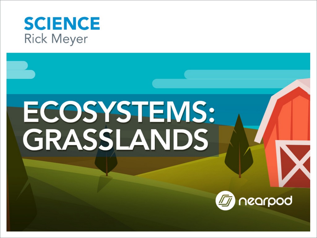 Ecosystems: Grasslands