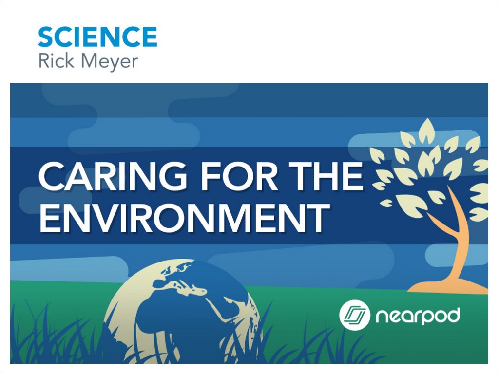 Caring for the Environment