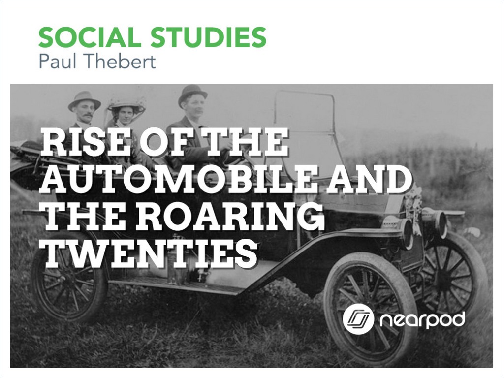 Rise of the Automobile and the Roaring Twenties