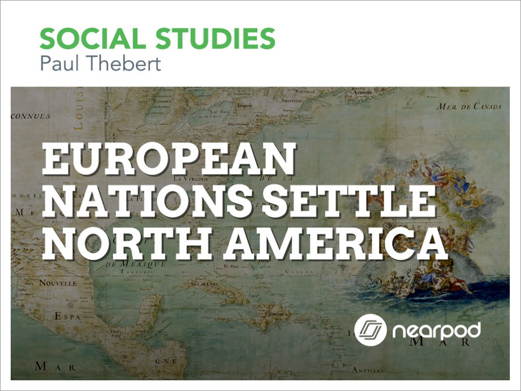 European Nations Settle North America
