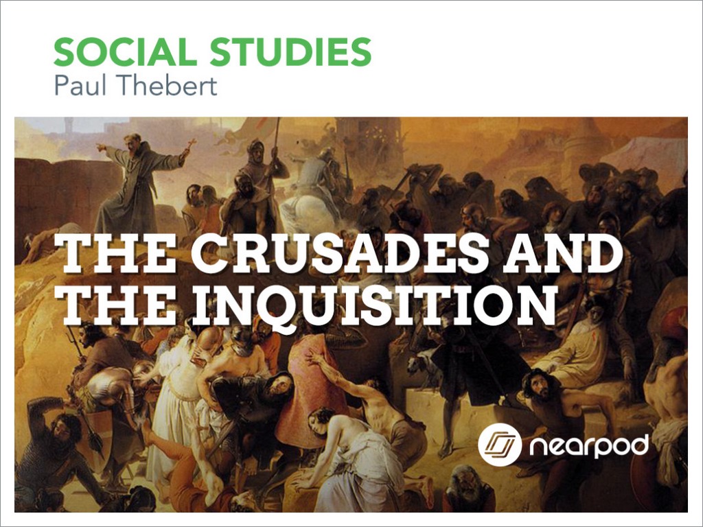 The Crusades and the Inquisition
