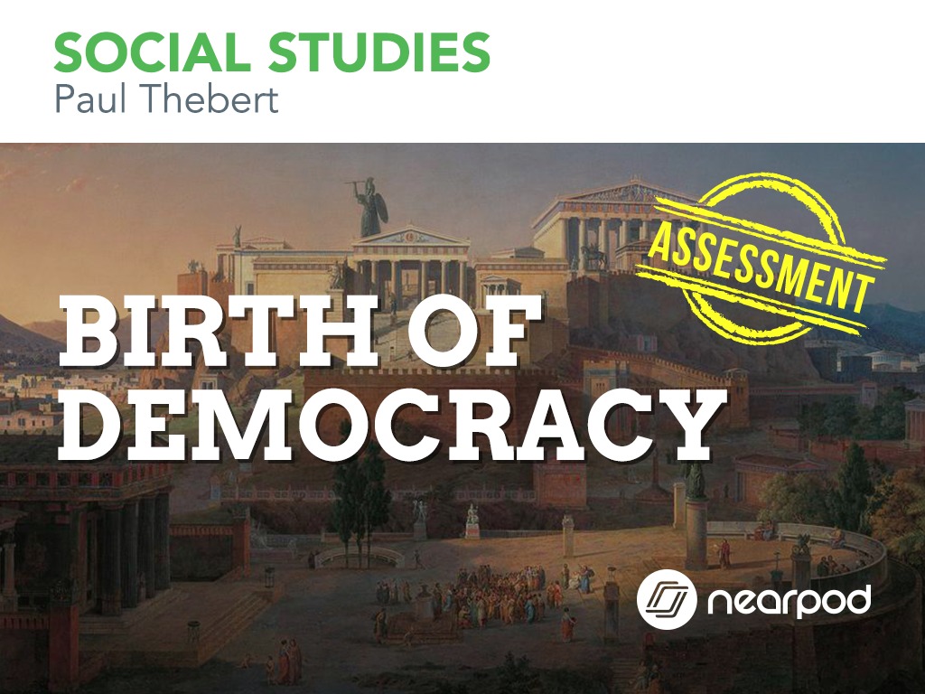 Birth of Democracy Assessment