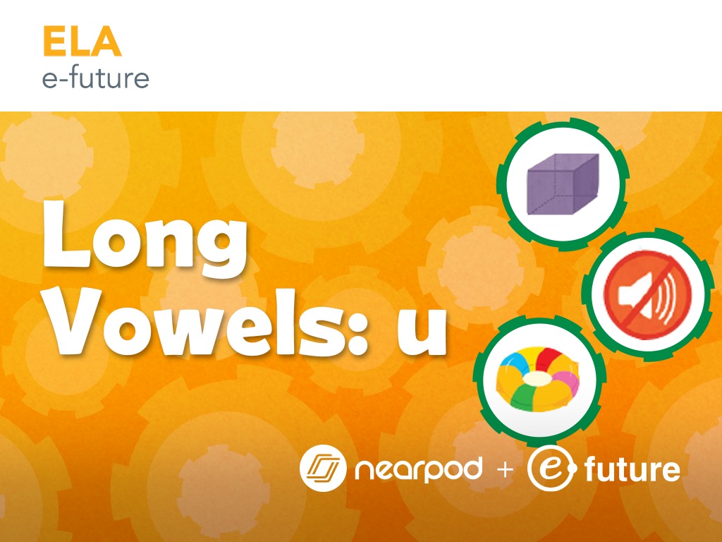 Long Vowels: u