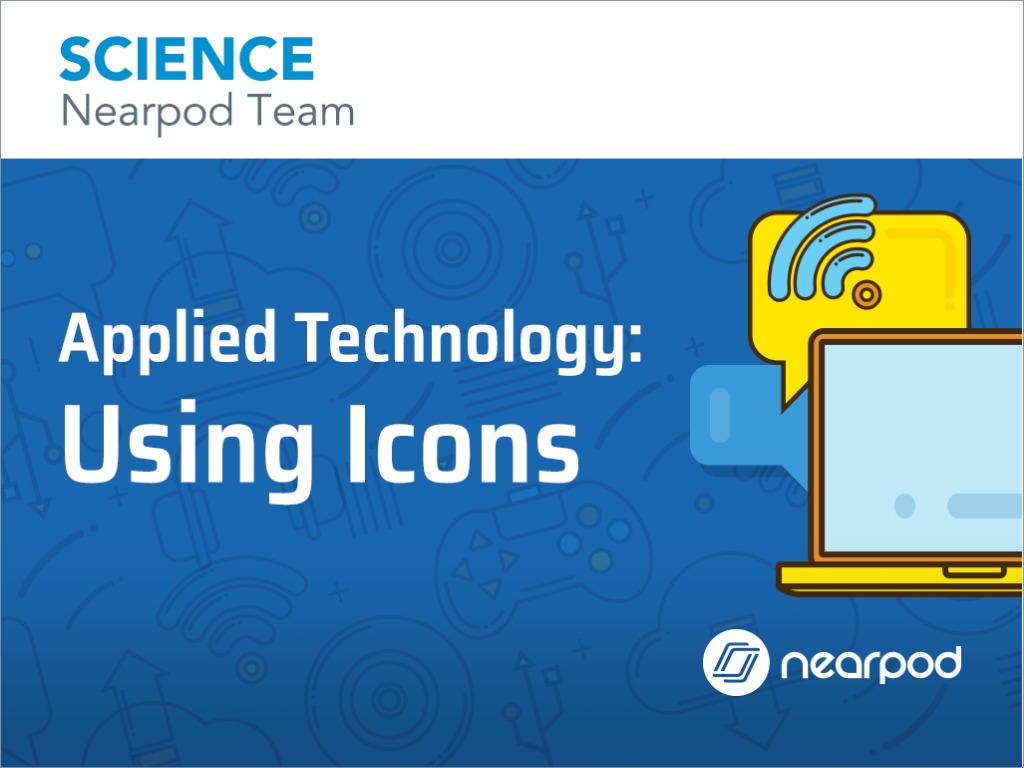 Applied Technology: Using Icons