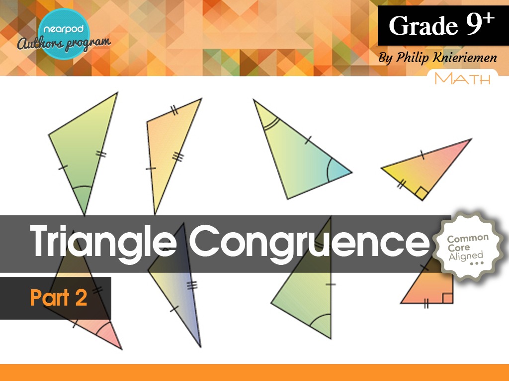 Triangle Congruence: Part 2