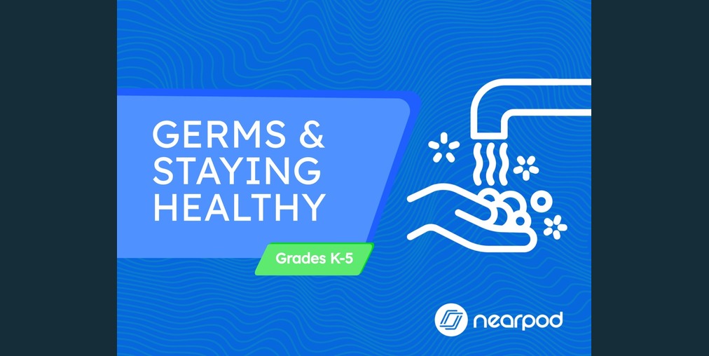 Germs & Staying Healthy K-5
