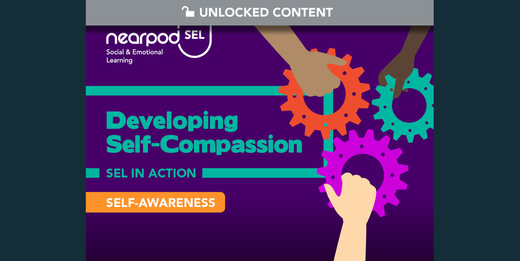 SEL: Developing Self-Compassion