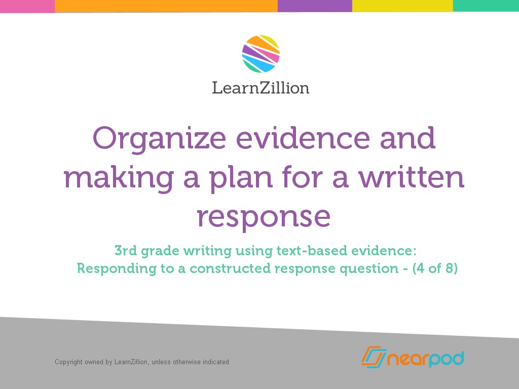 Organize evidence and making a plan for a written