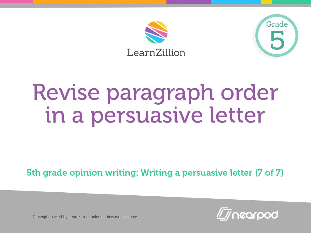 Revise paragraph order in a persuasive letter