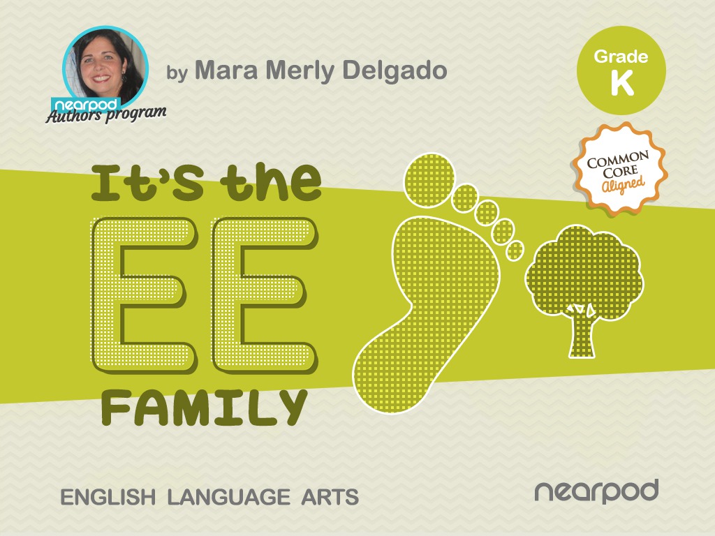 It's the -ee family!